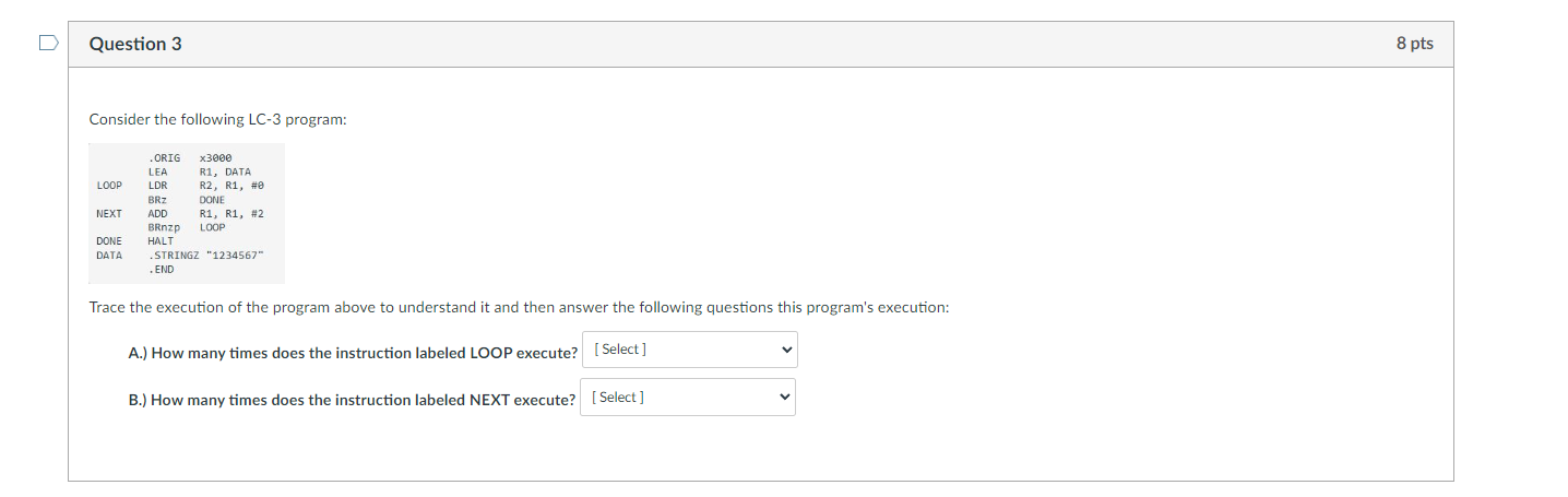 Solved D Question 3 8 pts Consider the following LC-3 | Chegg.com