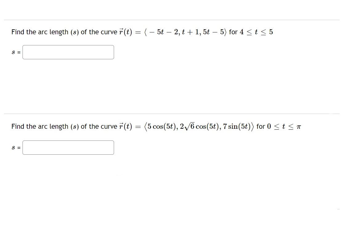 Solved Find the arc length (s) of the curve r(t) = ( - 5t – | Chegg.com