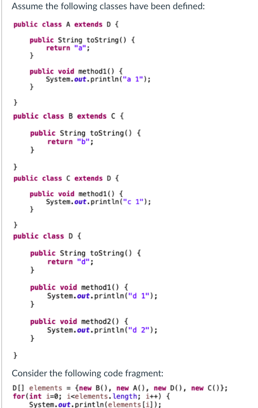 Solved Assume the following classes have been defined: | Chegg.com