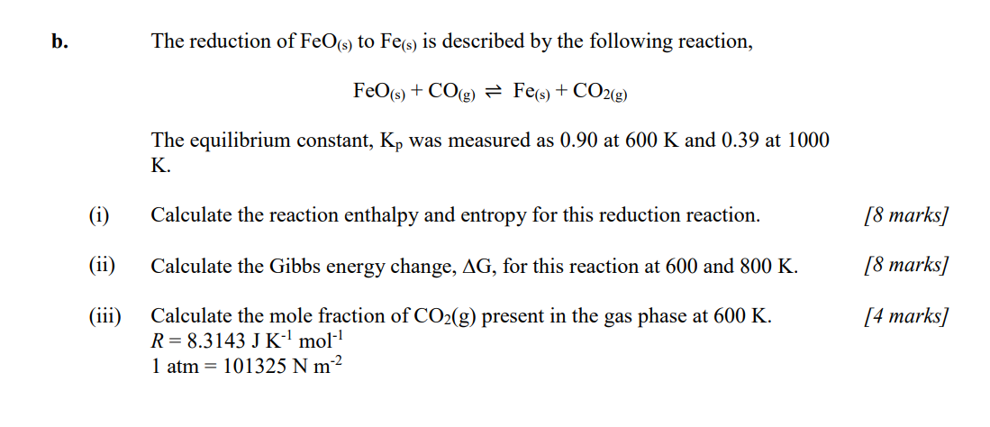Solved The reduction of FeO(s) to Fe(s) is described by the | Chegg.com