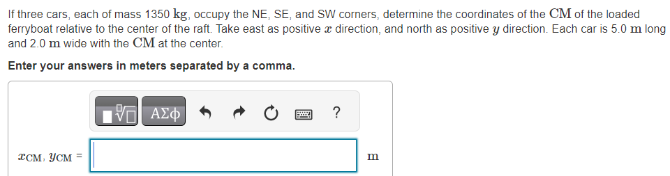 Solved A square uniform raft, 13 m by 13 m, of mass 5800 kg, | Chegg.com