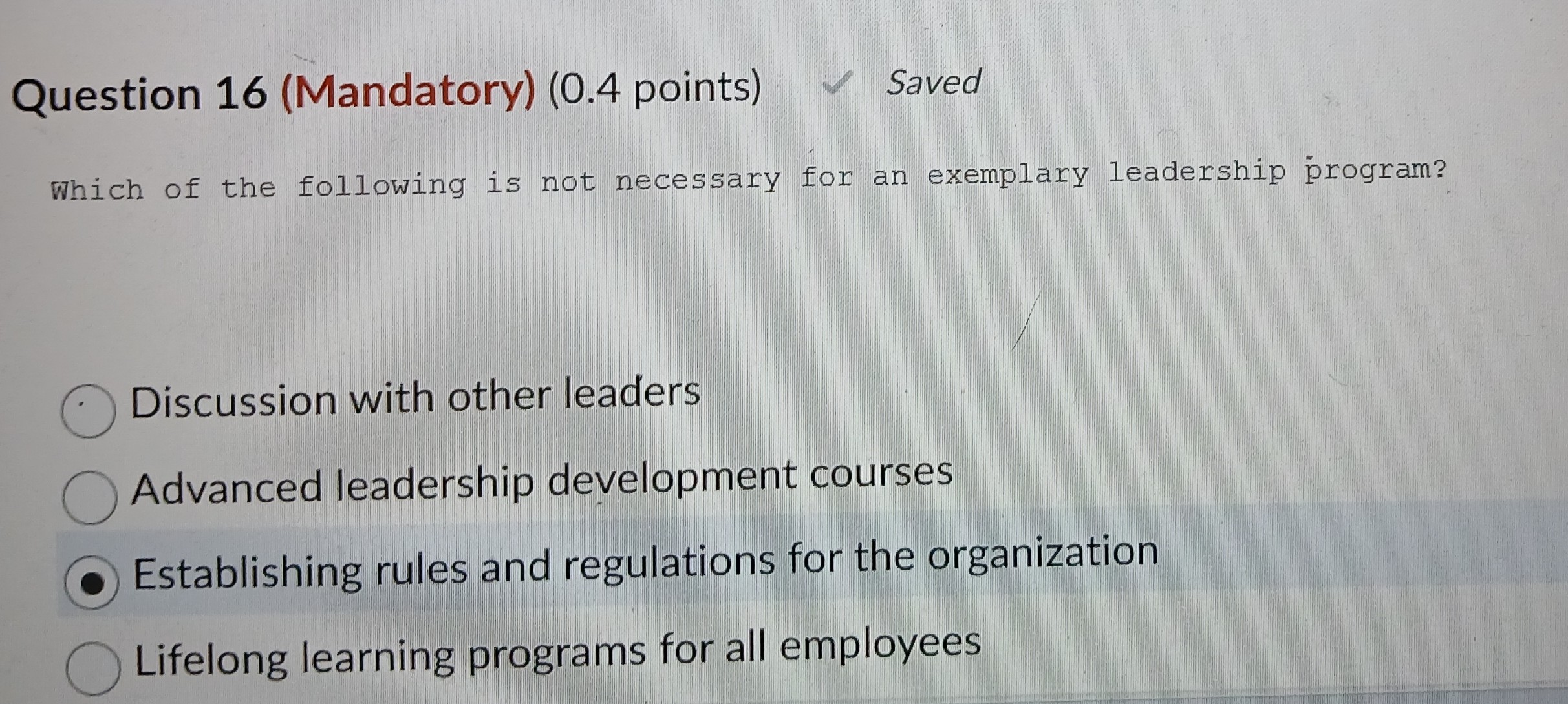 Solved Question 16 (Mandatory) (0.4 ﻿points)Which of the | Chegg.com