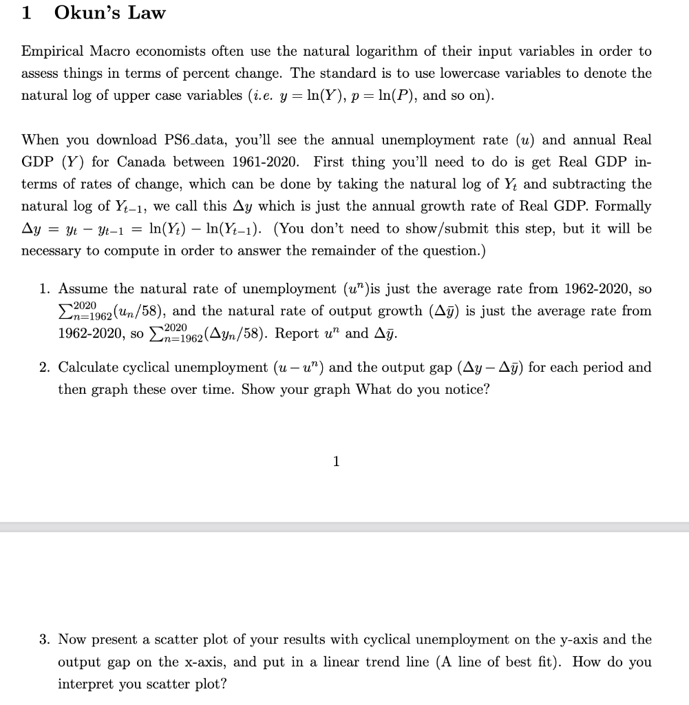 Solved Empirical Macro economists often use the natural | Chegg.com