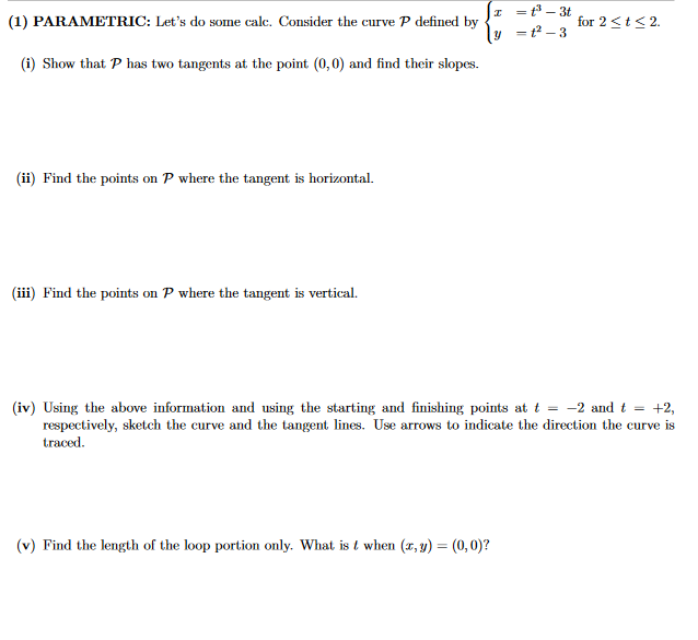 Solved (1) PARAMETRIC: Let's do some calc. Consider the | Chegg.com