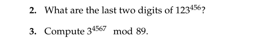 Solved 2. What are the last two digits of 123456 ? 3. | Chegg.com