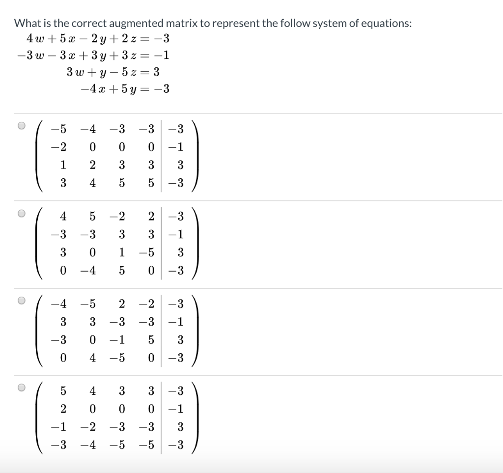 Solved What is the correct augmented matrix to represent the | Chegg.com