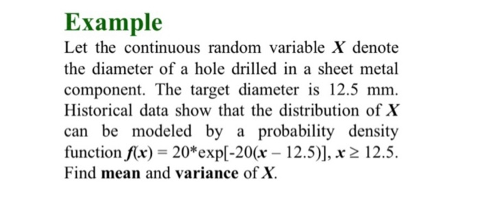 Solved Example Let the continuous random variable X denote | Chegg.com