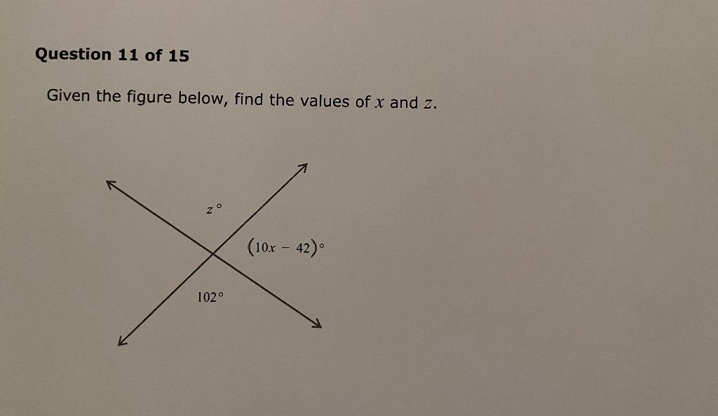 Solved Given the figure below, find the values of x and z. | Chegg.com