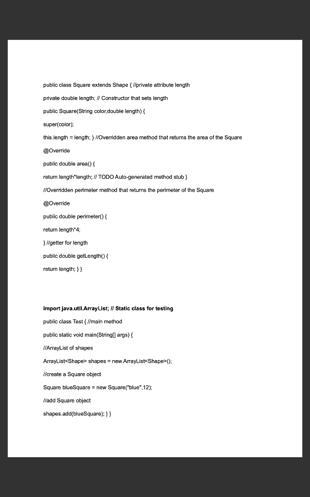 Solved public class Square extends Shape f//private | Chegg.com