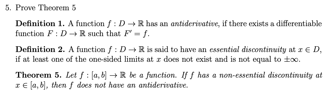 Solved Definition 1. A function f:D→R has an antiderivative, | Chegg.com