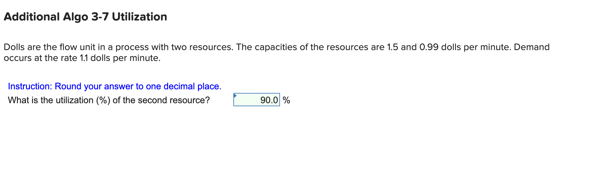 Solved Additional Algo 3-7 Utilization Dolls are the flow | Chegg.com