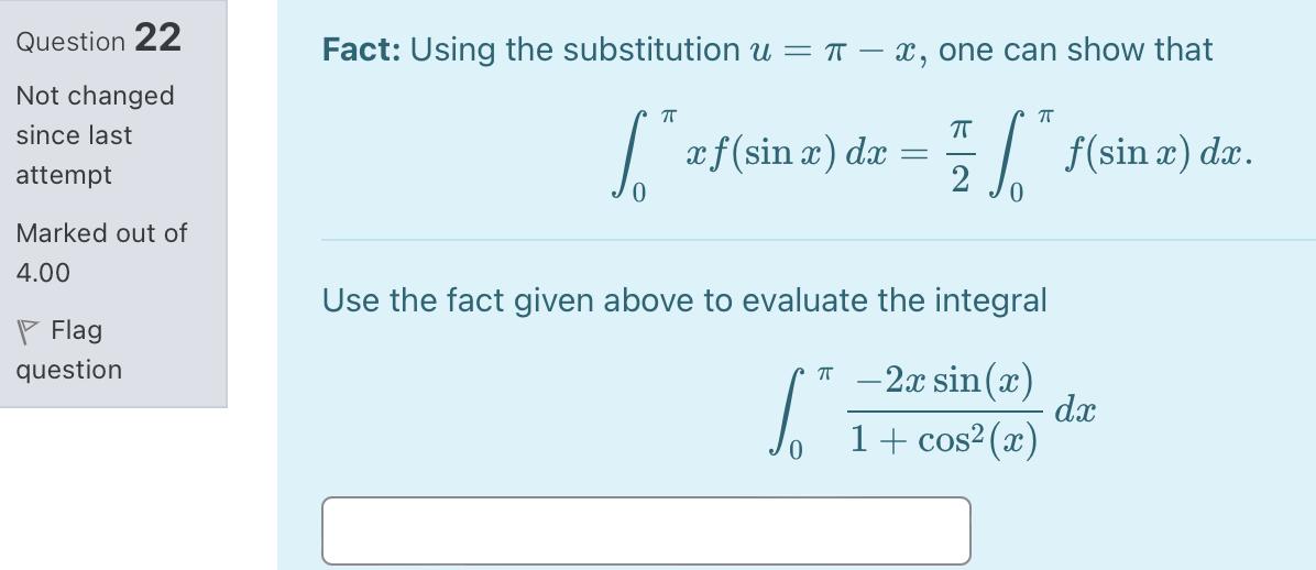 Solved Fact: Using the substitution u=π−x, one can show that | Chegg.com