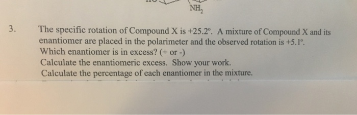 Solved The specific rotation of Compound X is +25.2 degree. | Chegg.com
