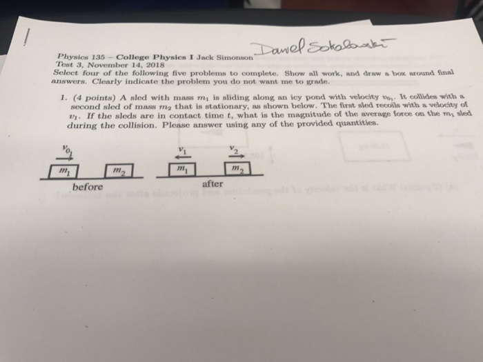 Solved Physics 135-College Physics I Jack Simonson Test 3, | Chegg.com