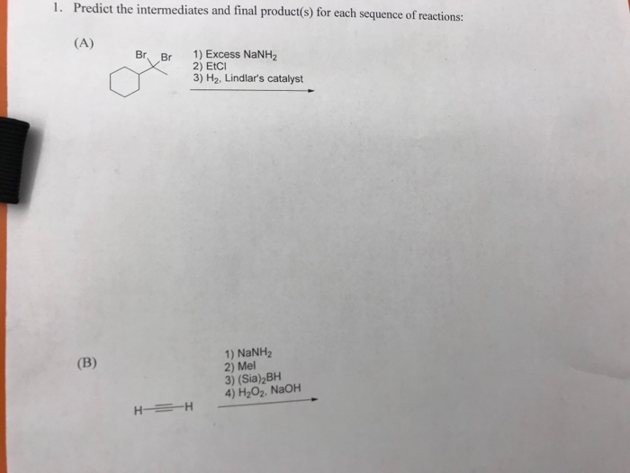 Solved Predict The Intermediates And Final Products For 1025