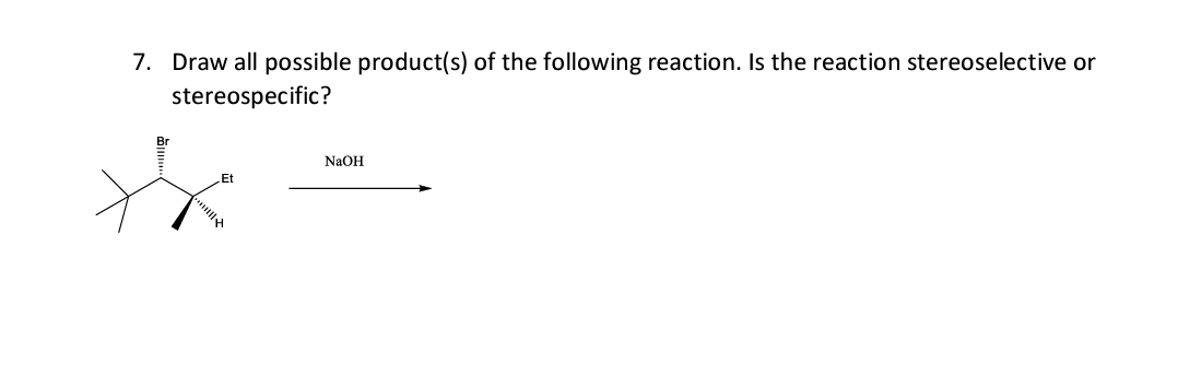 Solved Draw all possible product(s) ﻿of the following | Chegg.com