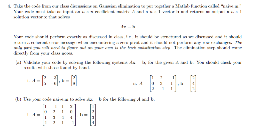 Use Matlab and make sure it actually runs. I am using | Chegg.com