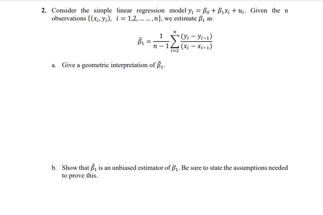 Solved 2. Consider the simple linear regression model yi = | Chegg.com