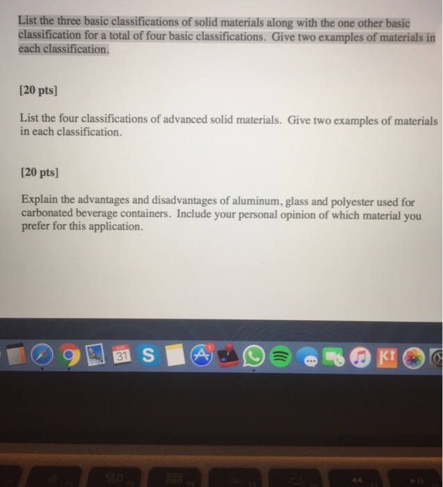 Solved List the three basic classifications of solid | Chegg.com