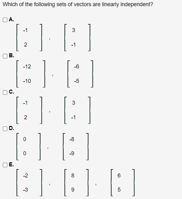 Solved Which of the following sets of vectors are linearly | Chegg.com