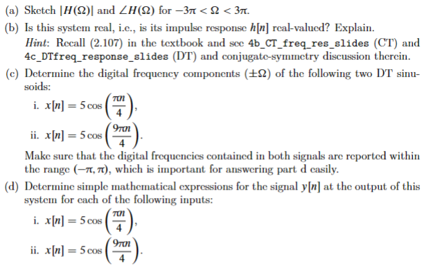 Solved 2. A DT LTI system has the following magnitude and | Chegg.com Solved 2. A DT LTI system has the following magnitude and | Chegg.com