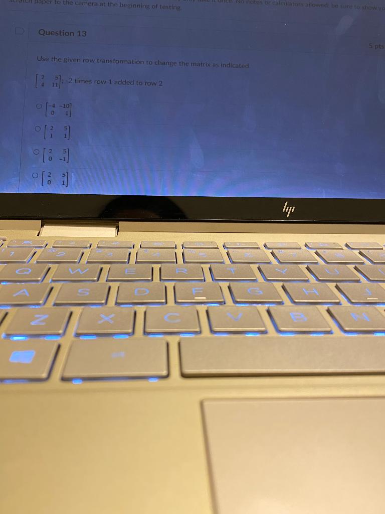 Solved Use the given row transformation to change the matrix | Chegg.com