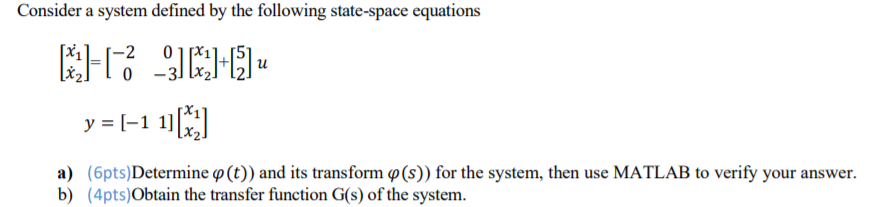 Solved Consider a system defined by the following | Chegg.com