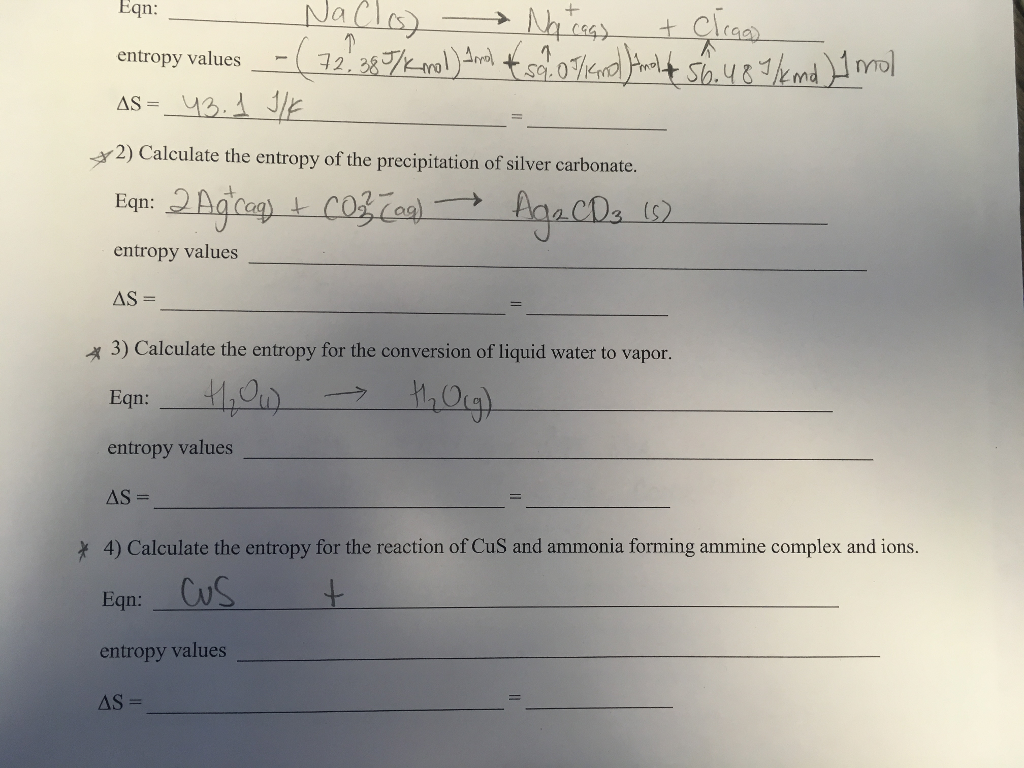 Solved Eqn: entropy values32.387-o 2) Calculate the entropy | Chegg.com
