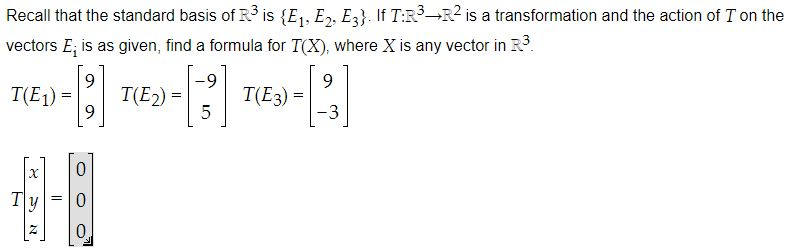 Solved Recall that the standard basis of R3 is {E1, E2, E3}. | Chegg.com