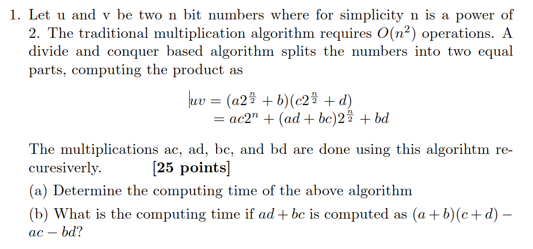 Solved 1 Let U And V Be Two N Bit Numbers Where For 