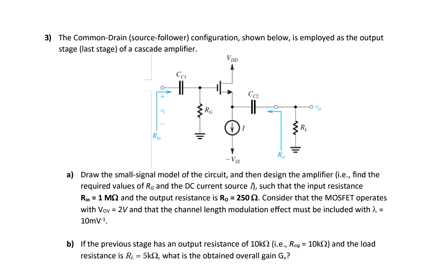 Solved The Common-Drain (source-follower) ﻿configuration, | Chegg.com