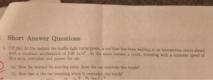 Solved Short Answer Questions 1. (12 pts) At the instant the | Chegg.com