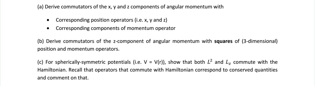 Solved (a) Derive commutators of the x, y and z components | Chegg.com