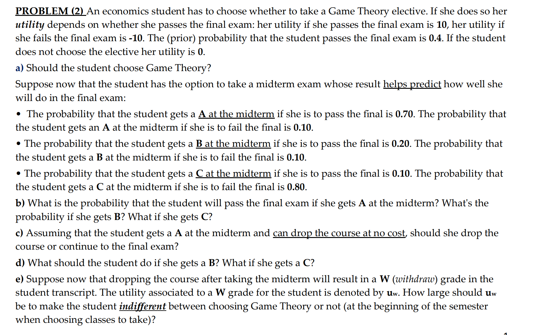 Solved PROBLEM (2) ﻿An economics student has to choose | Chegg.com