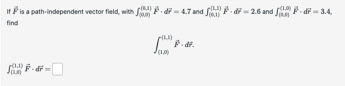 Solved If F is a path-independent vector field, with | Chegg.com