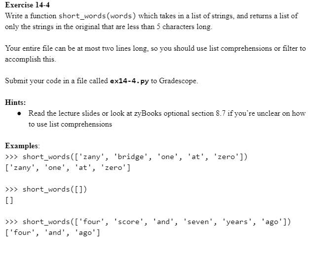Solved Exercise 14-4 Write a function short_words (words) | Chegg.com