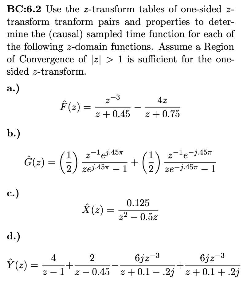 Solved BC:6.2 Use the z-transform tables of one-sided z- | Chegg.com