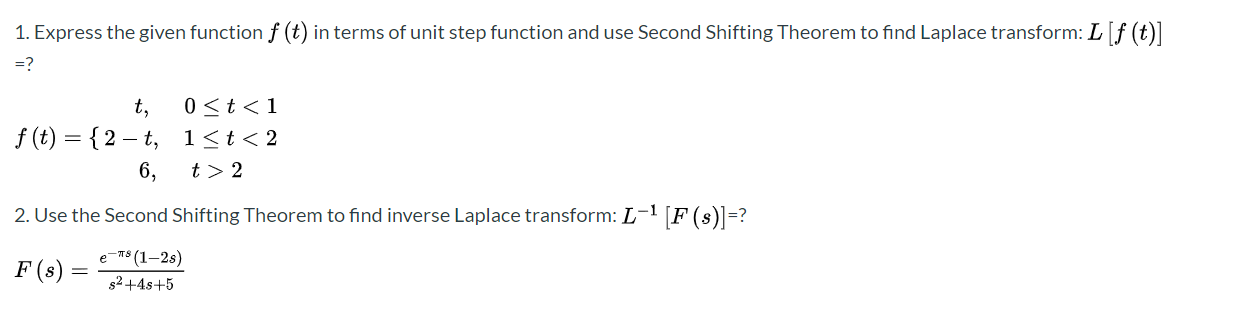 Solved 1. Express the given function f (t) in terms of unit | Chegg.com