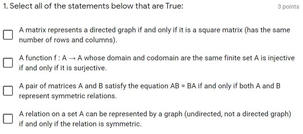 Solved 1. Select all of the statements below that are True: | Chegg.com