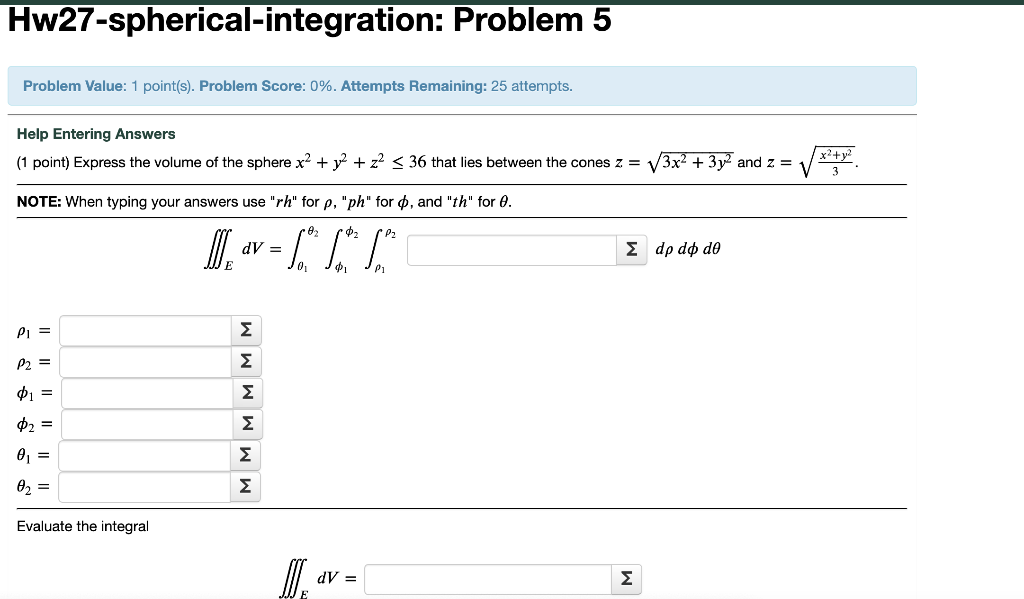Solved Hw27-spherical-integration: Problem 5 Problem Value: | Chegg.com