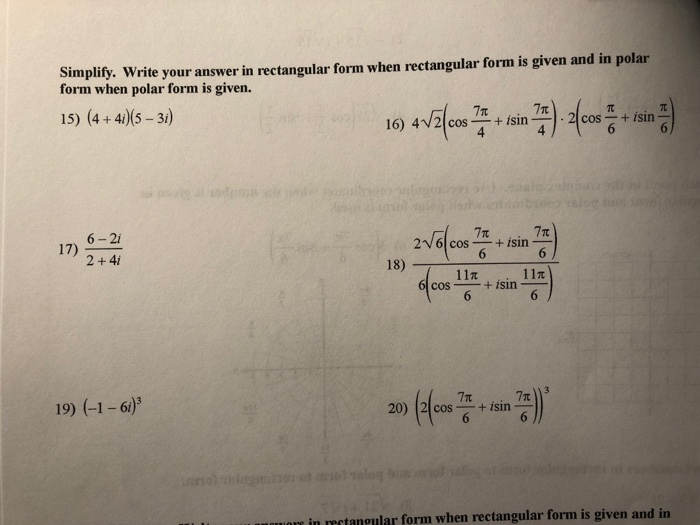 Solved Simplify. Write your answer in rectangular form when | Chegg.com