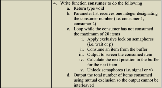Solved 4. Write function consumer to do the following a. | Chegg.com