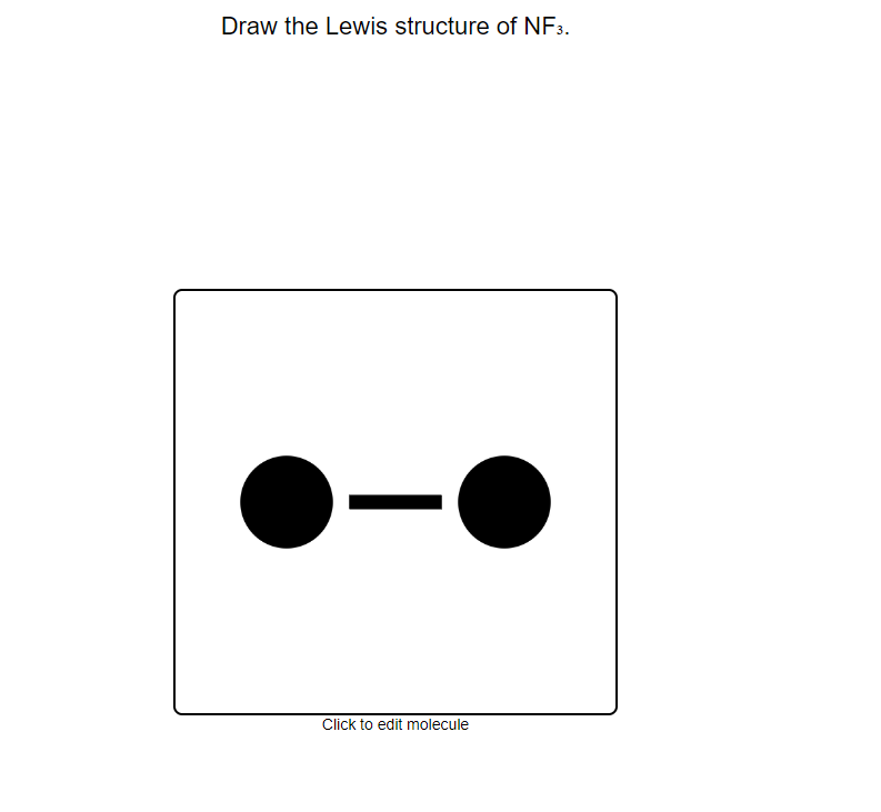 Solved Draw the Lewis structure of NF3. | Chegg.com
