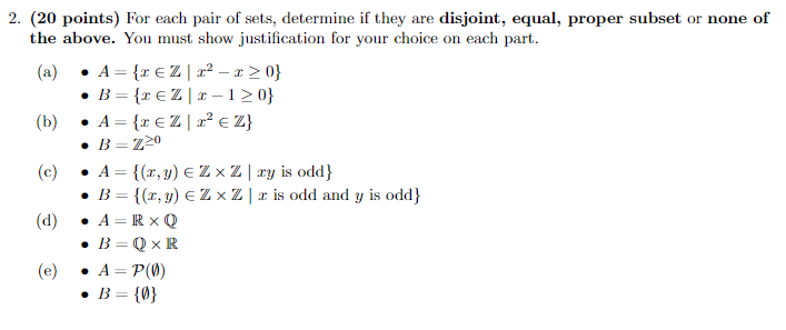 Solved For each pair of sets, determine if they are | Chegg.com