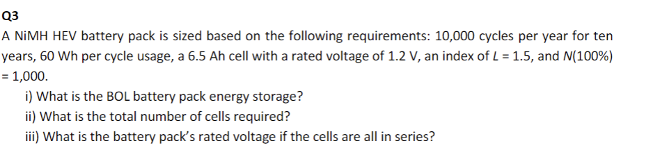 A NiMH HEV battery pack is sized based on the | Chegg.com
