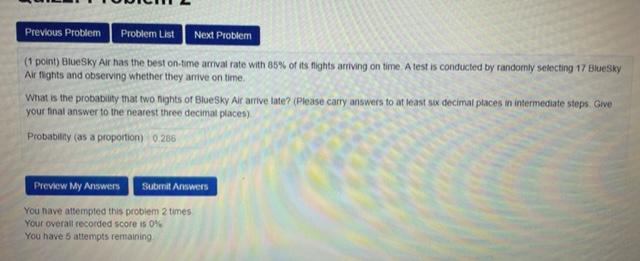 Solved (1 point) Bluesky Air has the best on-time amval rate | Chegg.com