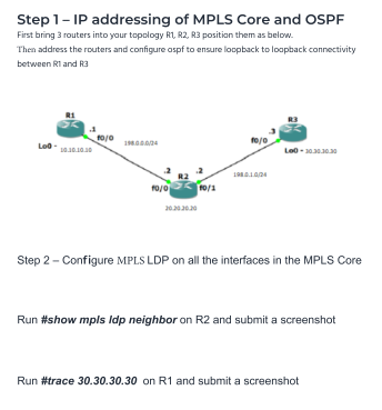 Solved Step 1 - IP addressing of MPLS Core and OSPF First | Chegg.com