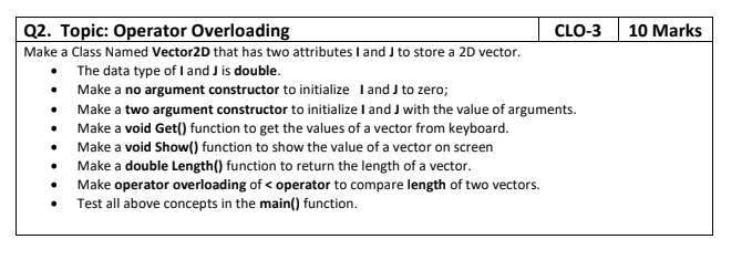 Solved 10 Marks . Q2. Topic: Operator Overloading C10-3 Make | Chegg.com