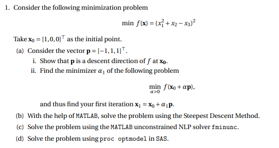 Solved 1. Consider the following minimization problem min | Chegg.com