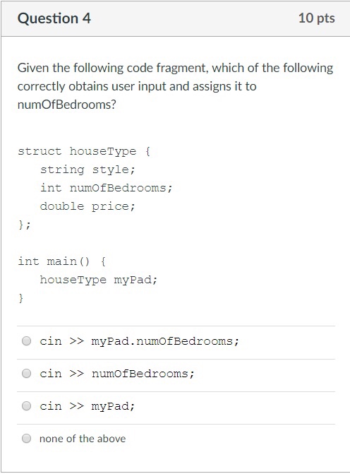 Solved Question 1 10 pts Given the following code fragment, | Chegg.com